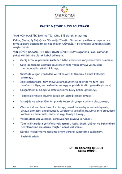 MASKOM PLASTİK SANAYİ VE TİCARET ANONİM ŞİRKETİ Esentepe Mah. Milangaz ...